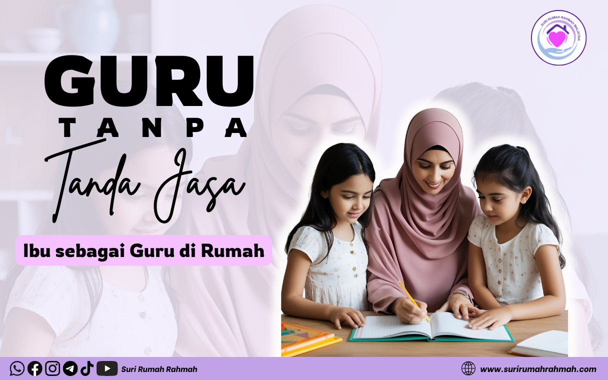 Guru Tanpa Tanda Jasa: Ibu sebagai Guru di Rumah - Persatuan Suri Rumah ...
