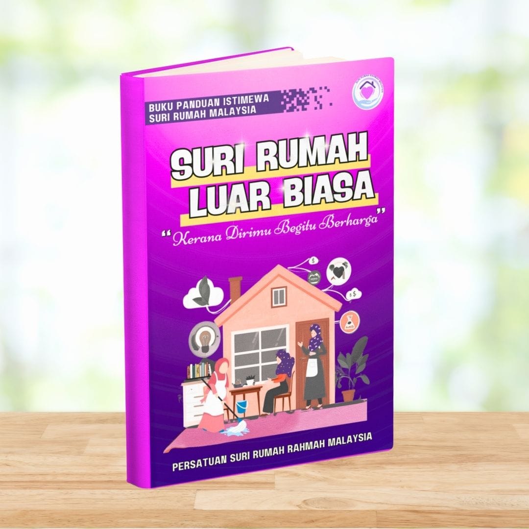 [Pre-Order] Buku Panduan Suri Rumah: Kerana Dirimu Berharga - Persatuan ...