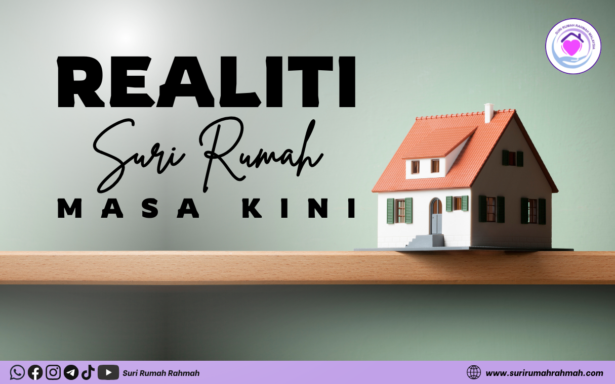 Realiti Suri Rumah Masa Kini - Persatuan Suri Rumah Rahmah Malaysia
